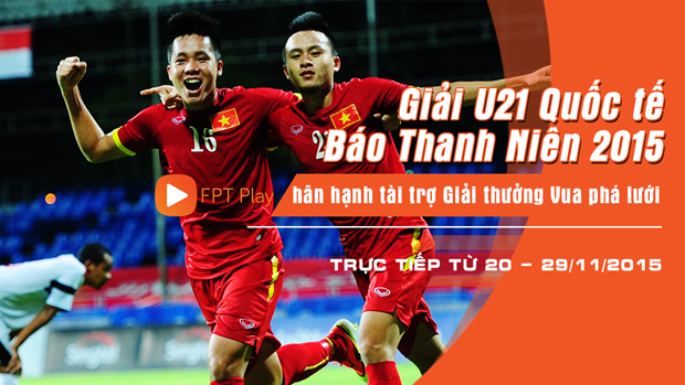 Chung kết U21 Quốc tế Báo Thanh Niên: Cúp vàng có ở lại Việt Nam?