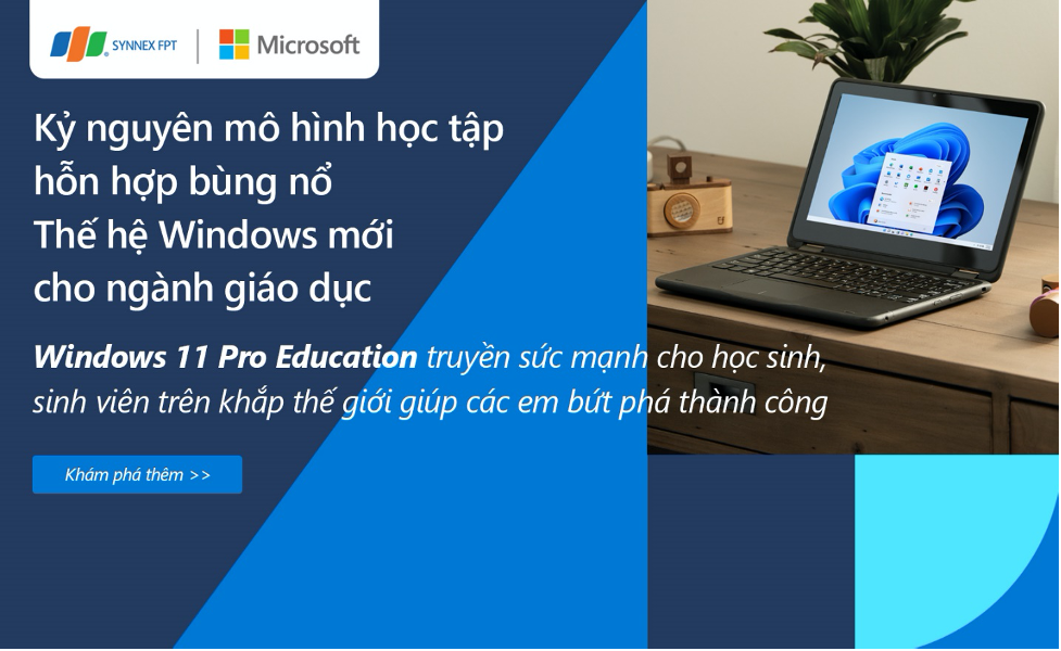 Synnex FPT đưa Windows 11 Pro Education đến gần hơn với người dùng Việt