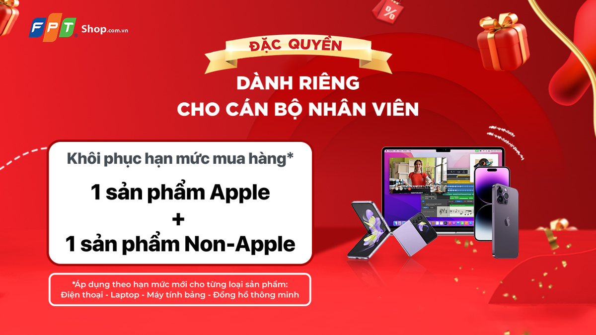 FPT Shop giảm đến 50% các sản phẩm đặc quyền cho CBNV