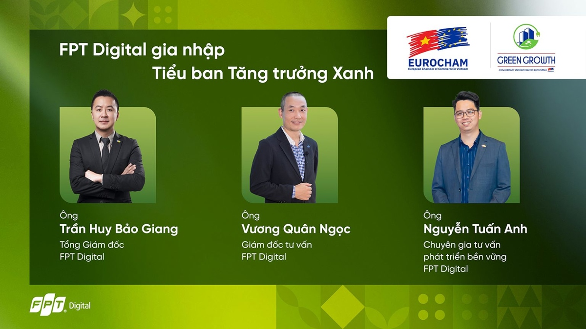Ba lãnh đạo FPT Digital gia nhập Green Growth Sector Committee
