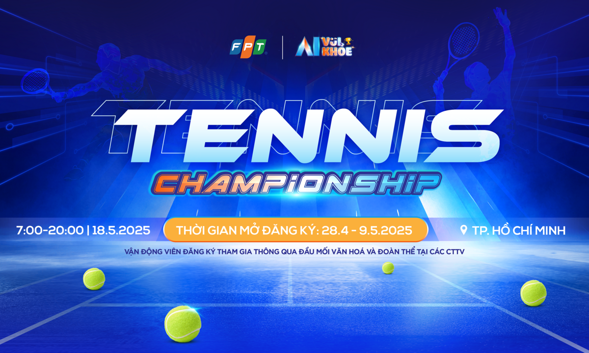 Giải FPT Tennis Championship TP HCM 2025 chính thức mở đăng ký